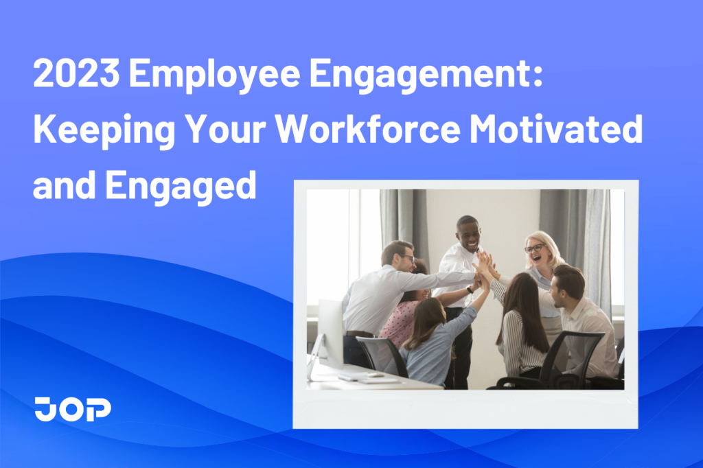 Strategies for Employee Engagement in 2025