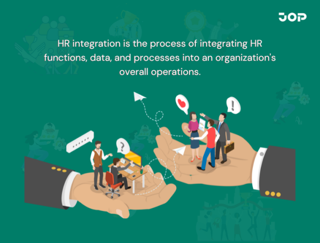 What is HR Integration? Benefits, Types, & Best Practice