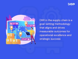 15 Best Supply Chain OKRs examples - JOP