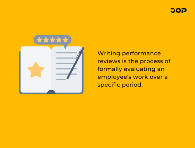 Writing Performance Reviews: Expert Guide With Templates | JOP